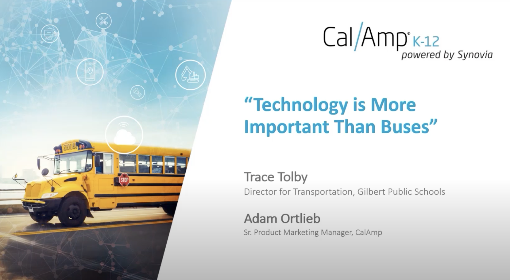 "Technology is More Important Than the Buses" - Gilbert Public Schools Webinar